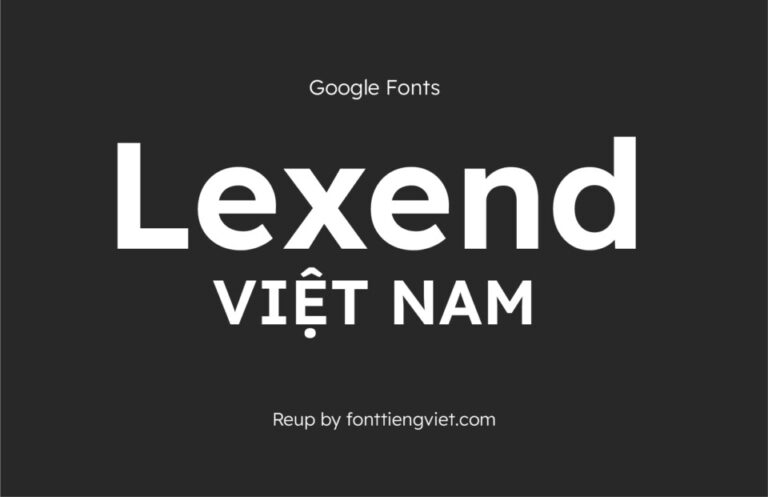 Fonttiengviet.com | Font Lexend ( 9 font ) - Gõ tiếng Việt ...