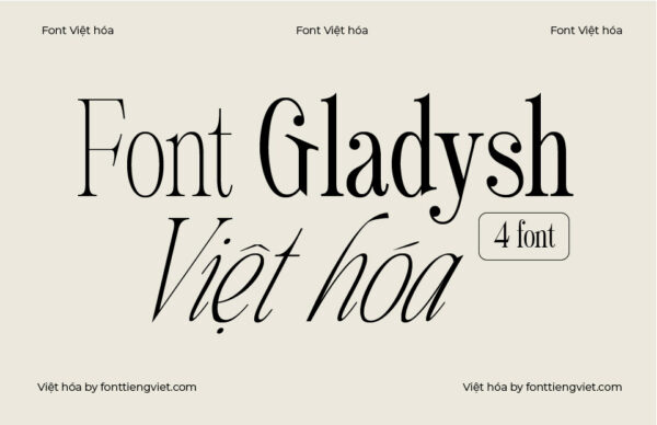 Fonttiengviet.com | [Shop font] 4 Font Việt hóa 1FTV VIP Gladysh - Fonttiengviet.com
