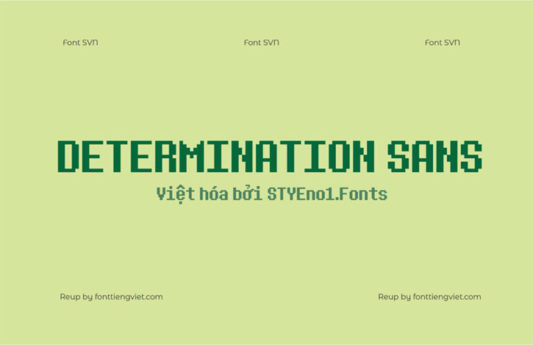 Fonttiengviet.com | Font Việt hóa SVN Determination Sans - Fonttiengviet.com