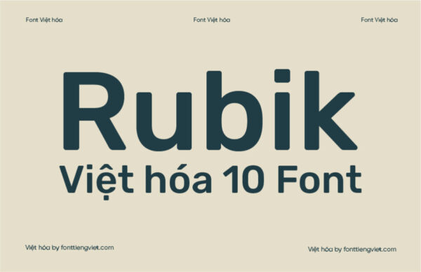 Fonttiengviet.com | [Shop font] Bộ 10 Font Việt hóa 1FTV VIP Rubik - Fonttiengviet.com
