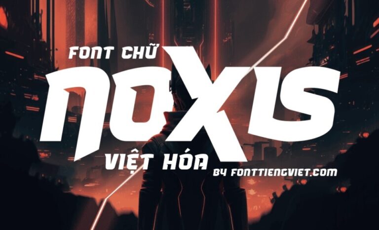 Fonttiengviet.com | Font Việt hóa 1FTV Noxis - Fonttiengviet.com