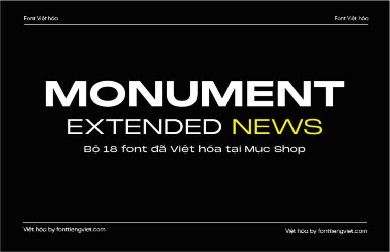 Fonttiengviet.com | Font Việt hóa 1FTV VIP Monument Extended News ...